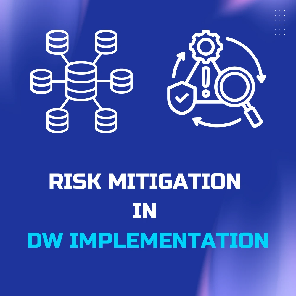 How to Mitigate Risks in Data Warehouse Implementation Projects (2026 Guide)